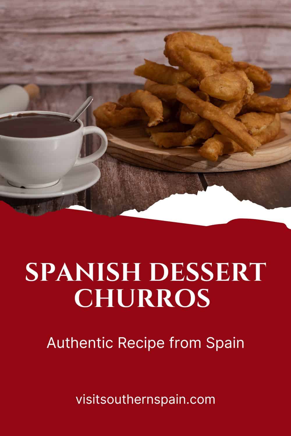 Best Spanish Dessert Churros Recipe - Visit Southern Spain