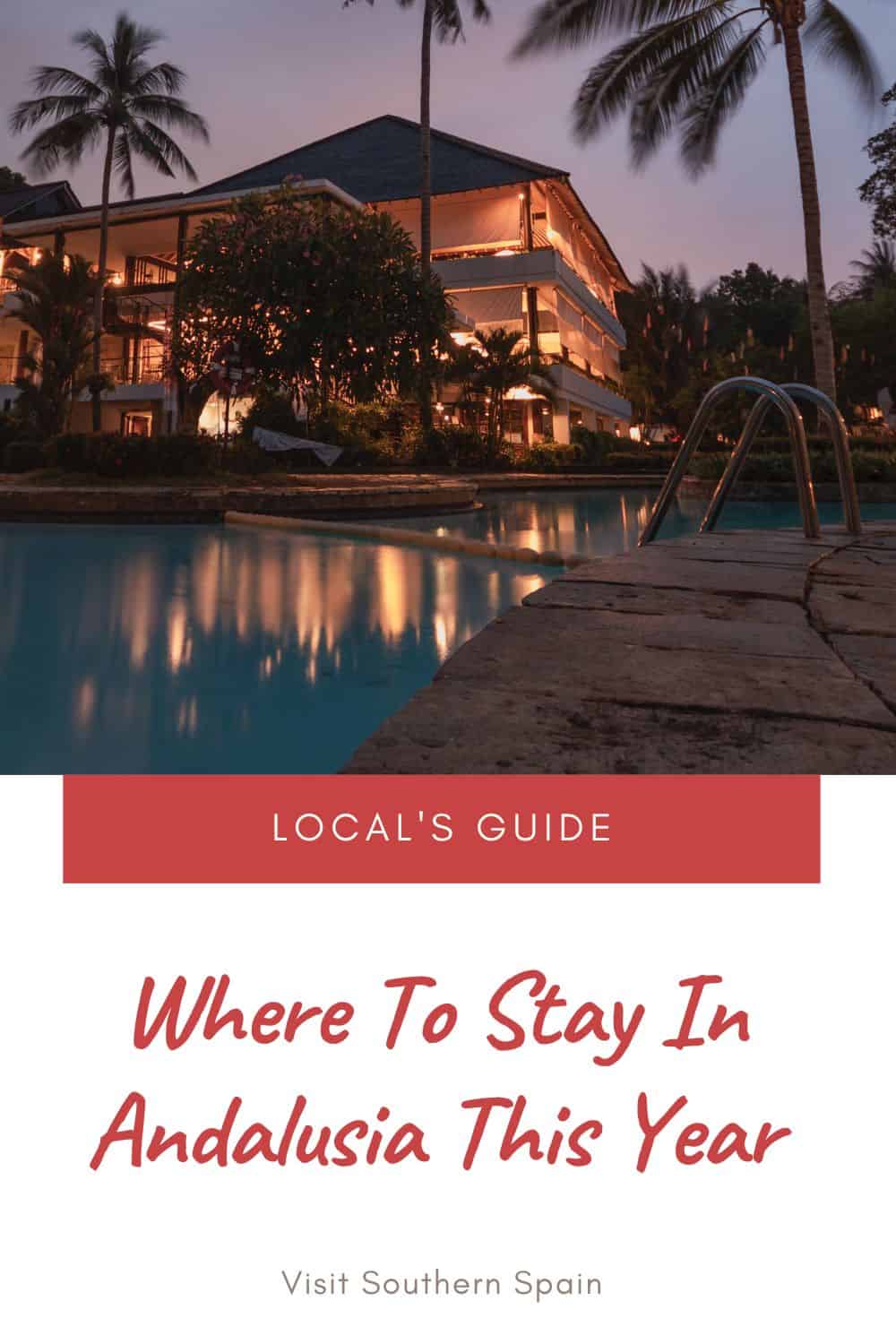 Where To Stay In Andalusia in 2024 - Visit Southern Spain