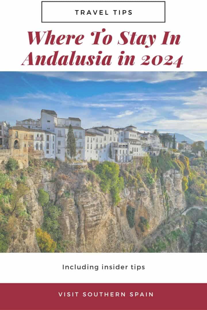 Where To Stay In Andalusia in 2024 - Visit Southern Spain