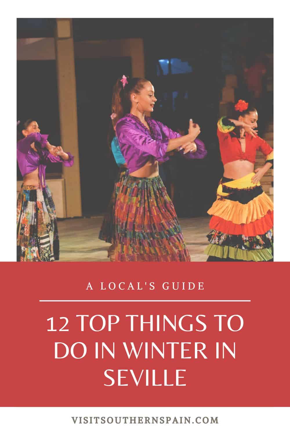 12 Things To Do In Winter in Seville - Visit Southern Spain