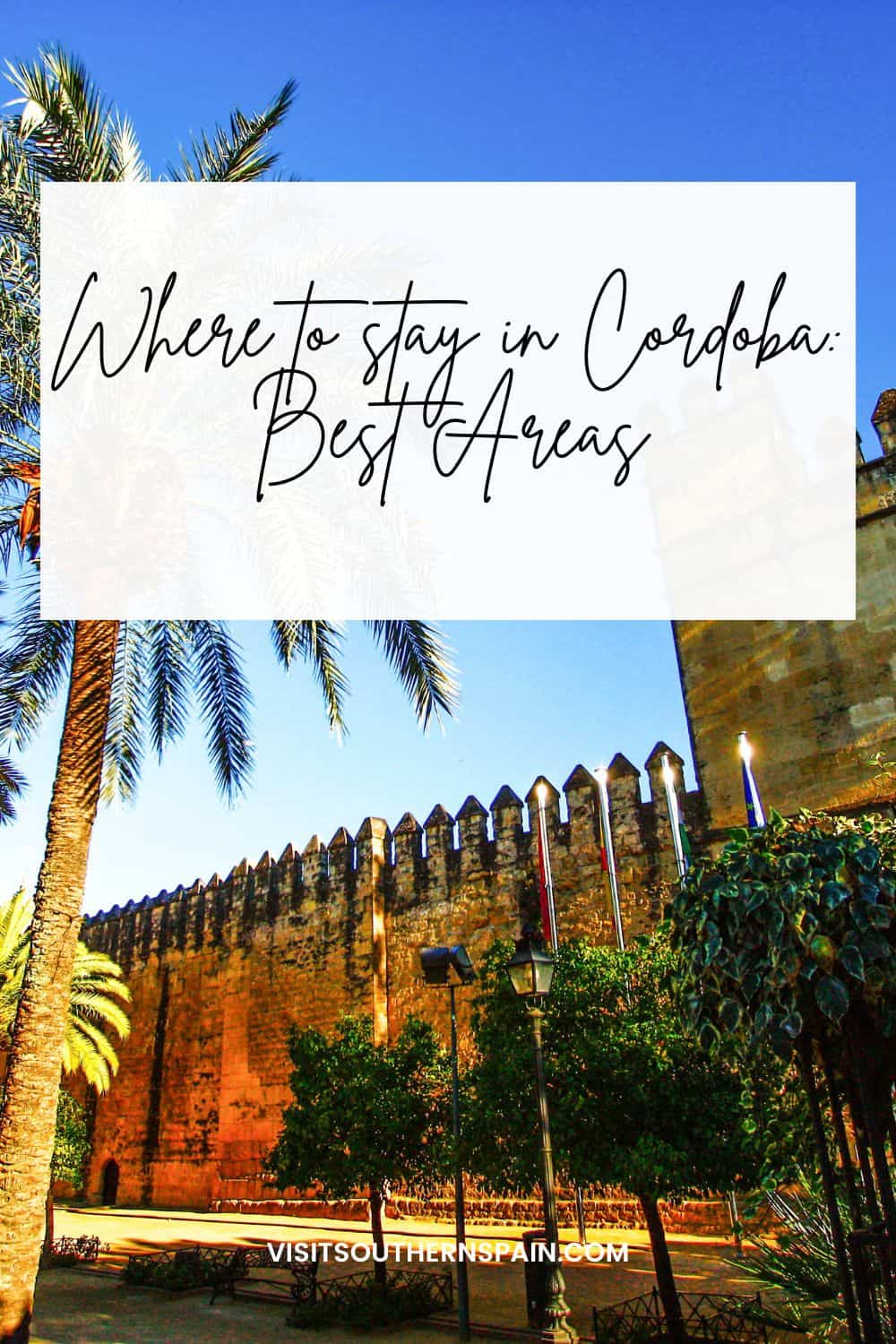 Where to stay in Cordoba: 10 Wonderful Areas - Visit Southern Spain