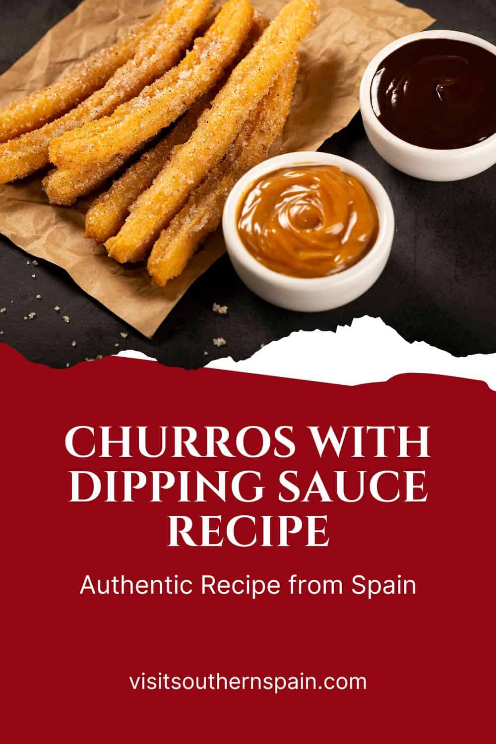 Quick Churros With Dipping Sauce Recipe - Visit Southern Spain