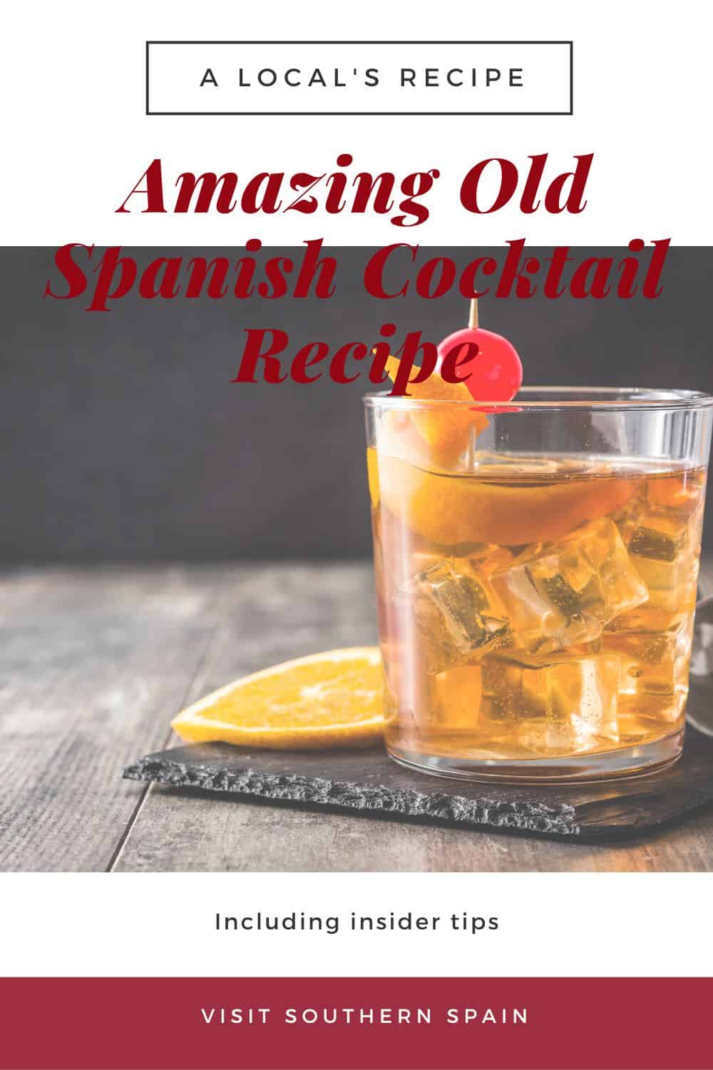 Amazing Old Spanish Cocktail Recipe - Visit Southern Spain