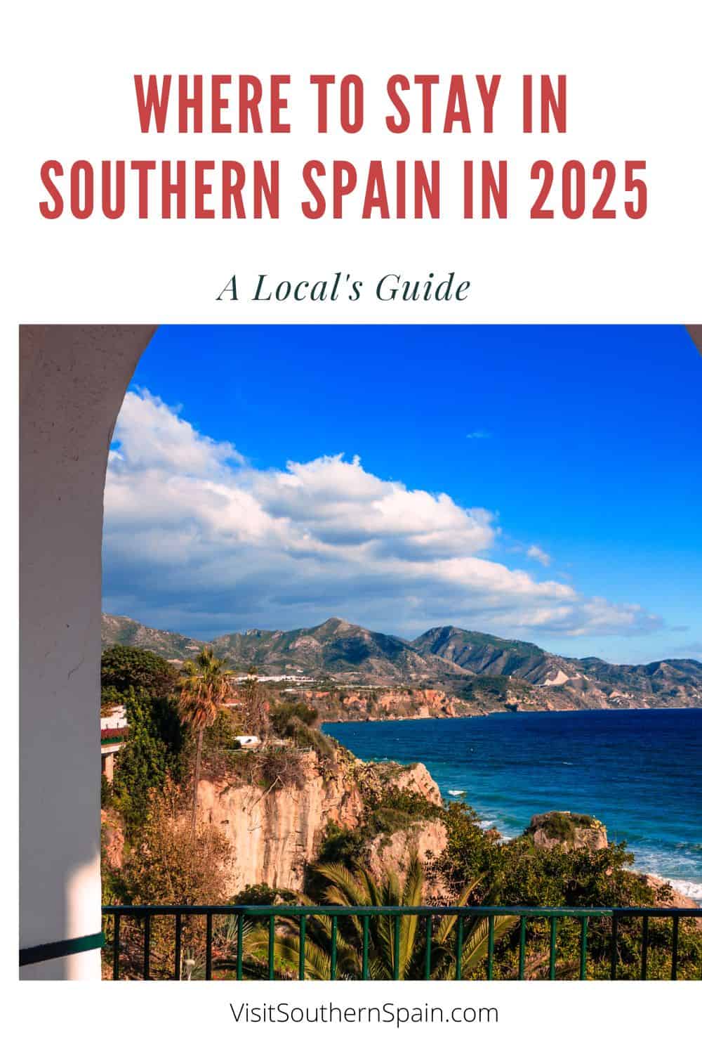 Where To Stay In Southern Spain in 2025 [Insider Tips] - Visit Southern ...