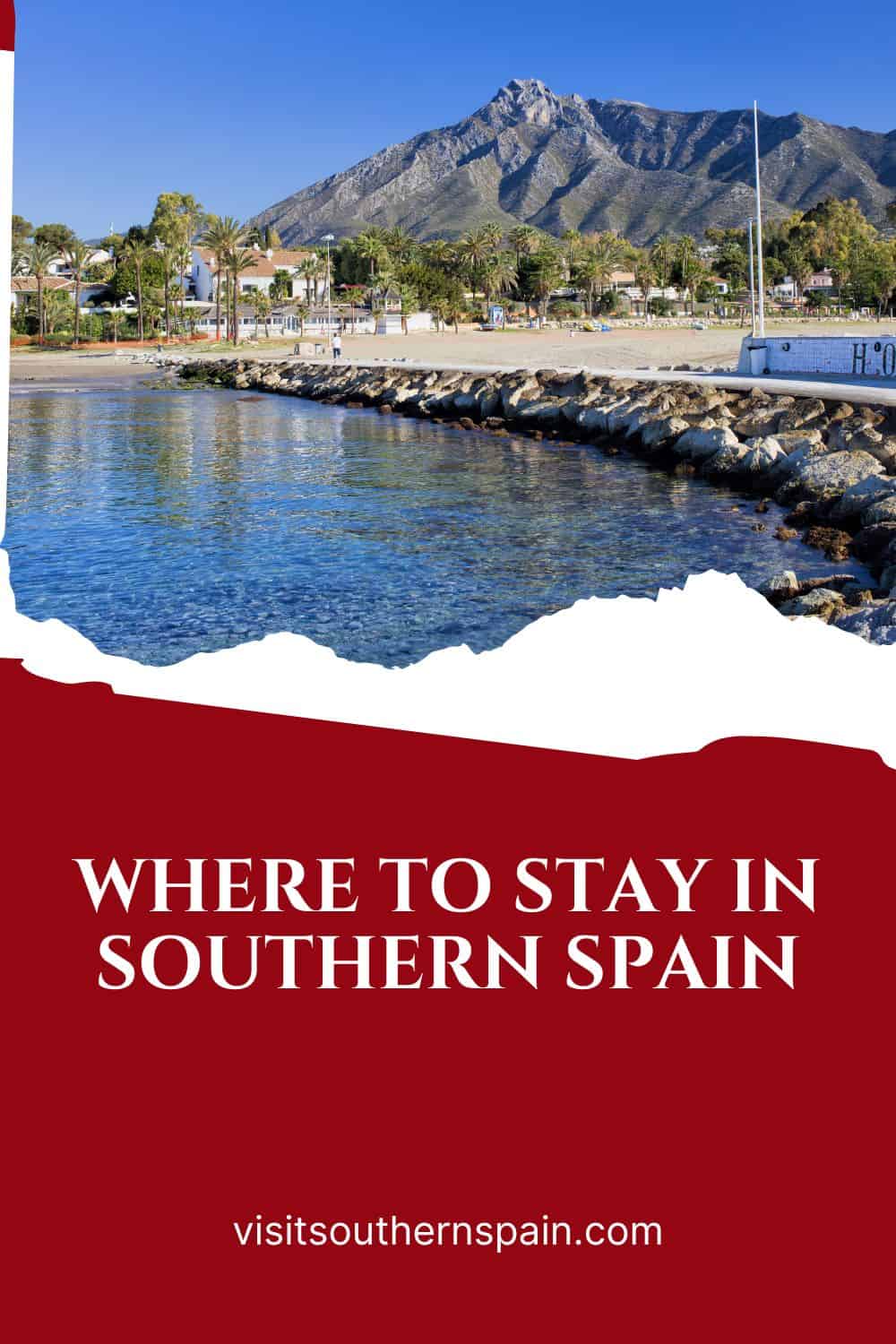 Where To Stay In Southern Spain in 2025 [Insider Tips] - Visit Southern ...