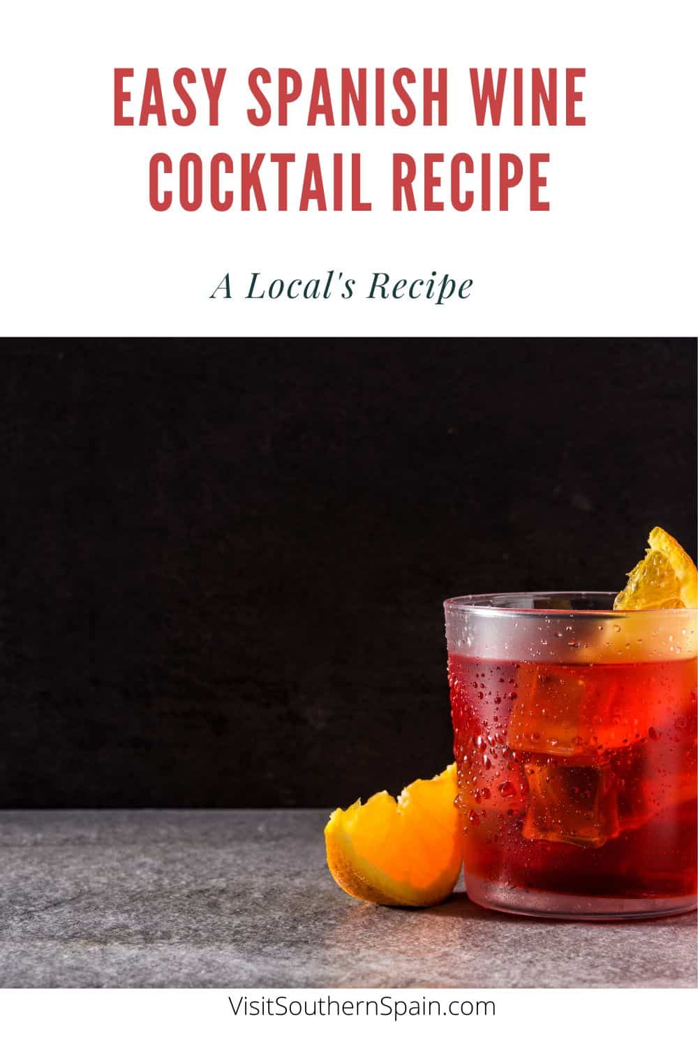 Easy Spanish Wine Cocktail Recipe - Visit Southern Spain