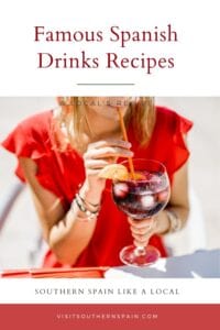 10 Famous Spanish Drinks Recipes - Visit Southern Spain