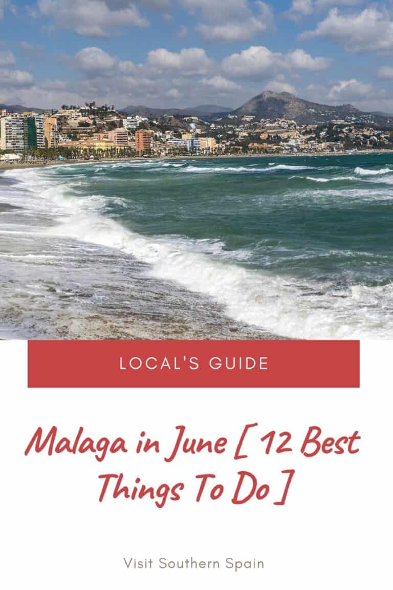 Malaga in June [ 12 Best Things To Do ] - Visit Southern Spain