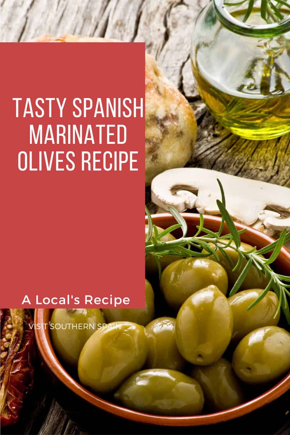 Easy Spanish Marinated Olives Recipe - Visit Southern Spain