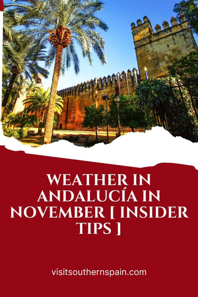Weather In Andalucía In November [ Insider Tips ] - Visit Southern Spain