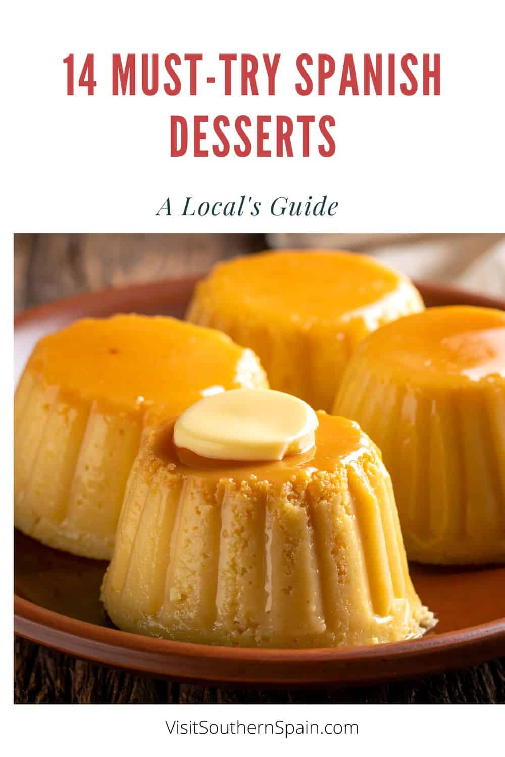 14 Must-Try Spanish Desserts - Visit Southern Spain